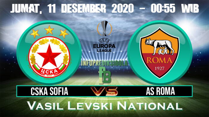 Prediksi Skor CSKA Sofia vs AS Roma 11 Desember 2020
